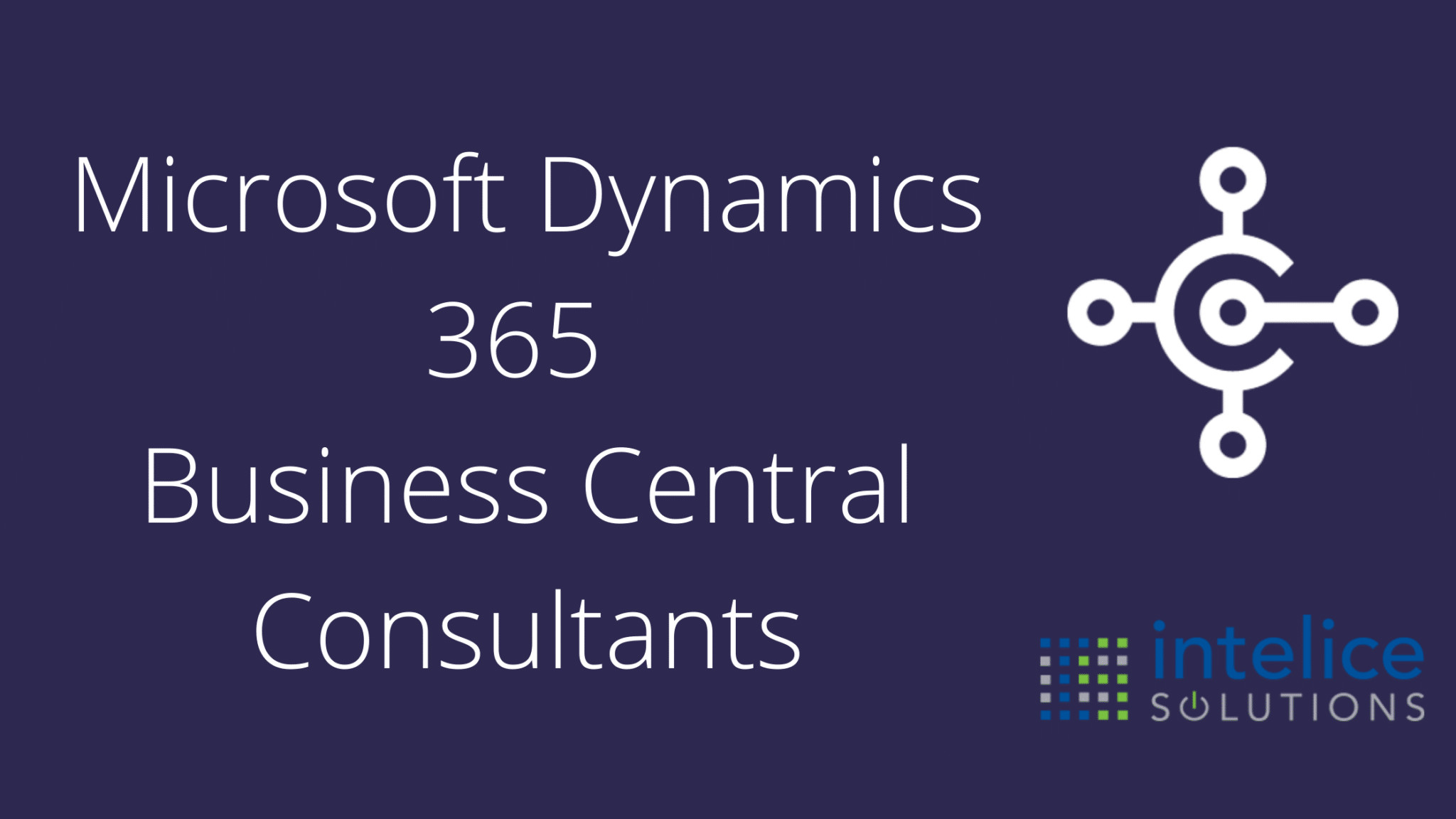 Microsoft Dynamics 365 Business Central Consultants | Call Now Microsoft Dynamics 365 Business Central Consultants | Call Now